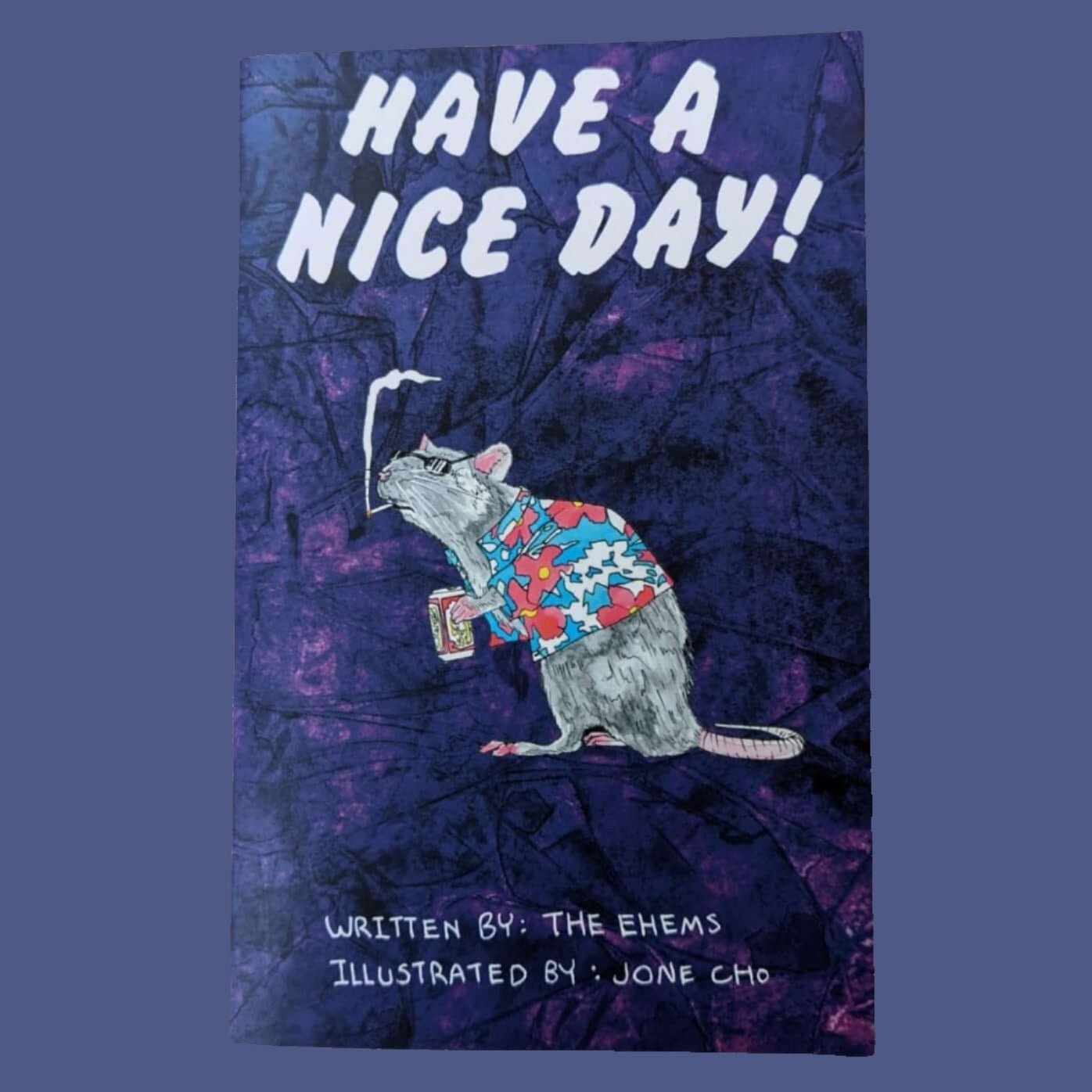 Have A Nice Day (Limited Edition Comic Book) – Olio Music & Art